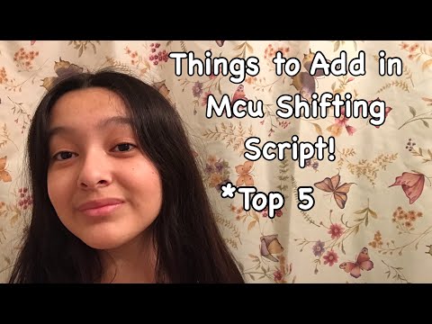 Top 5 things to add to your MCU Shifting script!