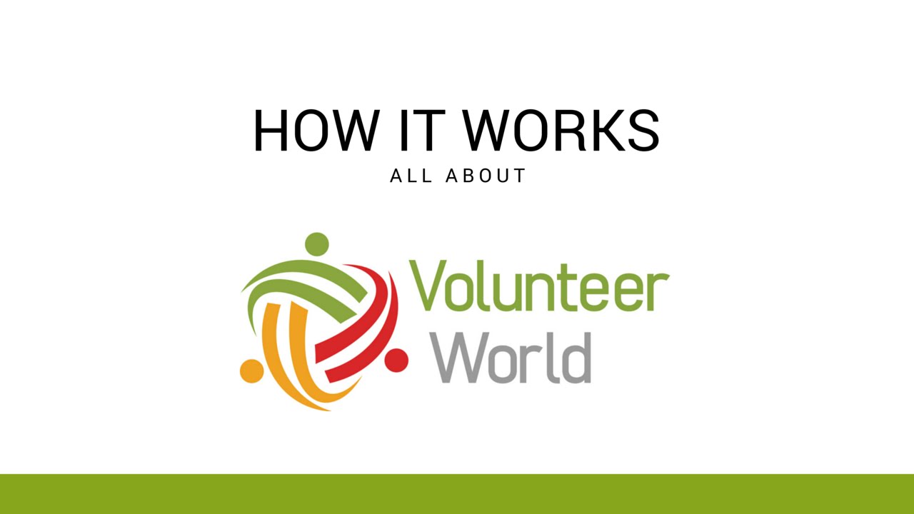 Volunteer World - How it Works