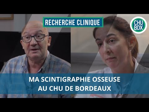 Ma scintigraphie osseuse au CHU de Bordeaux
