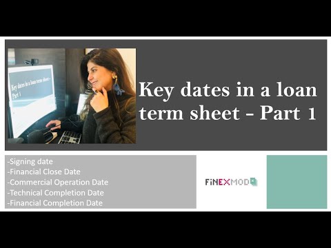 Key dates in a loan term sheet - Part 1