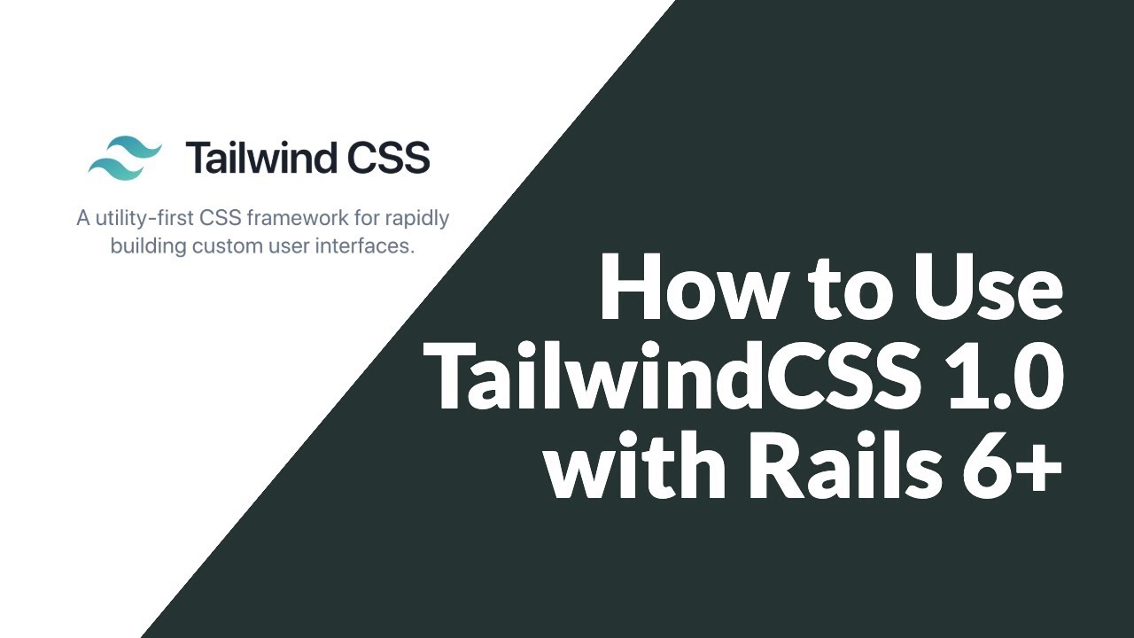 How to Install TailwindCSS 1.0 with Rails 6