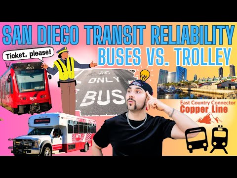 Are San Diego Buses Reliable? MTS Bus vs Trolley Comparison Guide