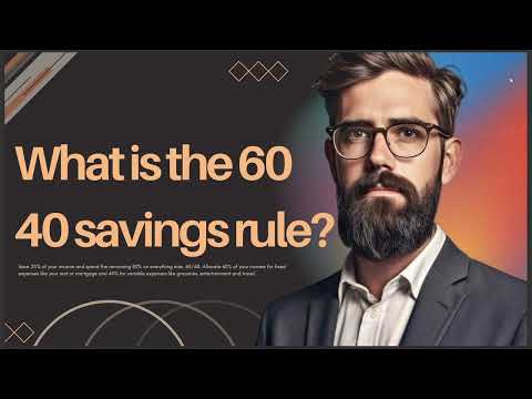 WHAT IS THE 60 40 SAVINGS RULE