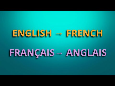 Traduire Français - Anglais: Translation English → French, Traduction Français→ Anglais