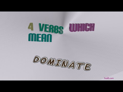 dominate - 4 verbs synonym of dominate (sentence examples)