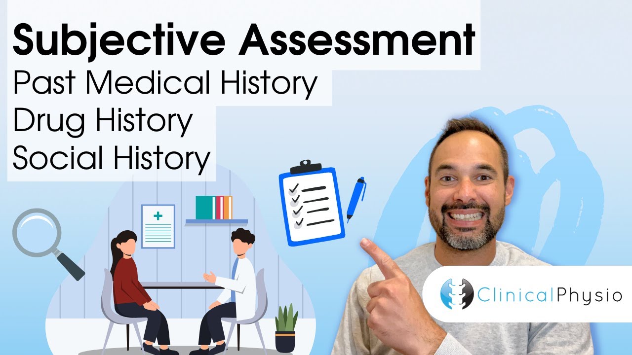 Past Medical History, Drug History, Social History | Clinical Physio