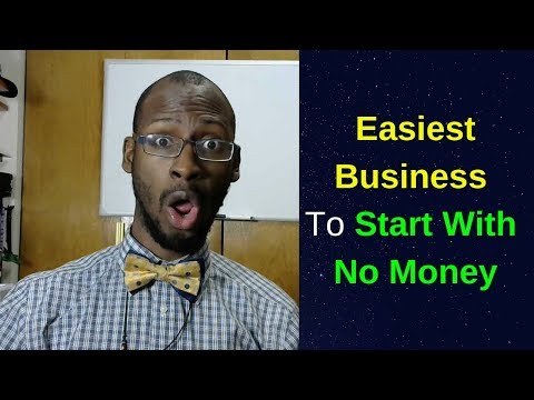 Easiest Business To Start With No Money - (Best Recommendation)