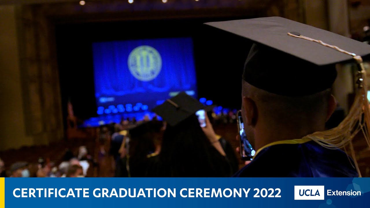 UCLA Extension Certificate Graduation Ceremony 2022