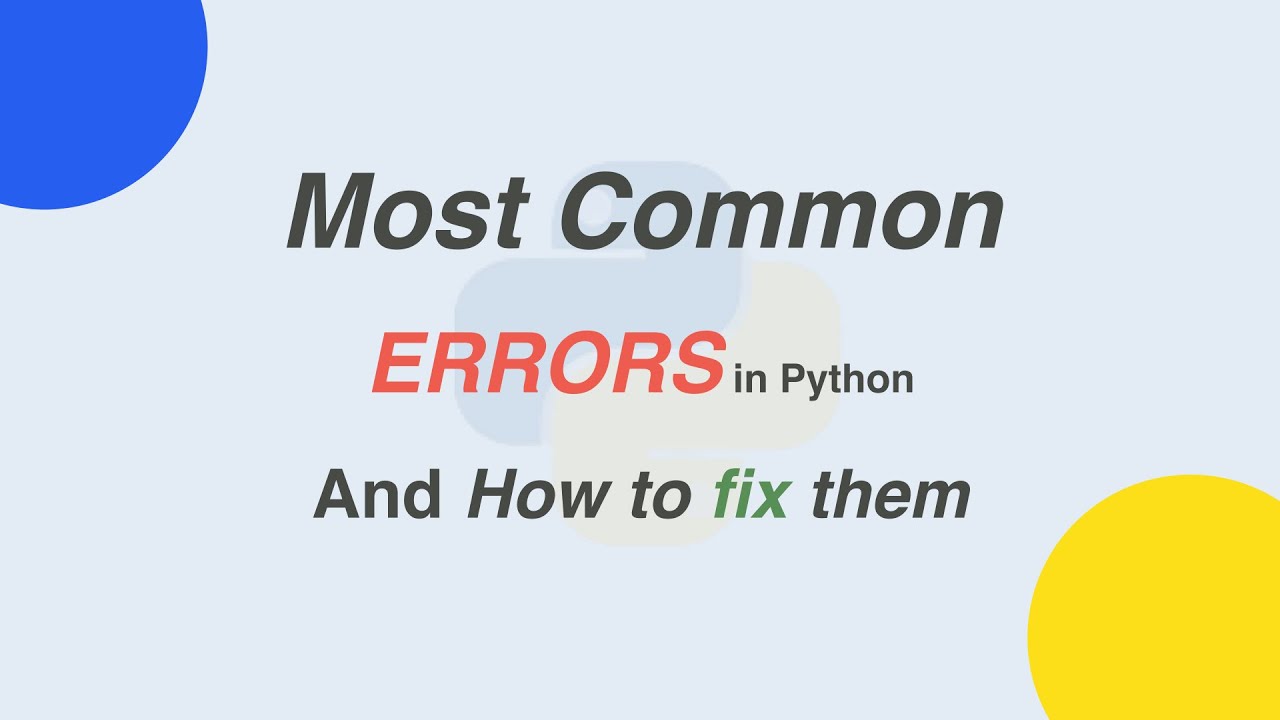 How to Understand Most common Errors in Python? #error #python