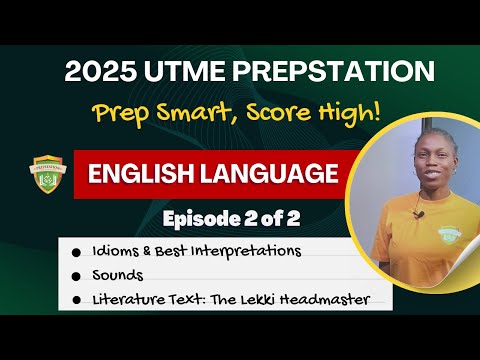 ENGLISH LANGUAGE: Comprehension, Lexis & Structure, Synonyms & Antonyms| UTME 2025 |Episode 2 OF 2