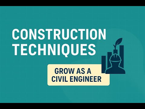 Construction Techniques