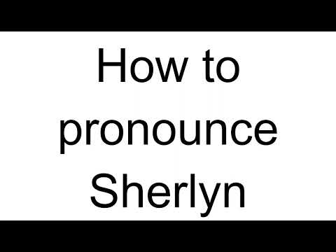 How to Pronounce Sherlyn (English)
