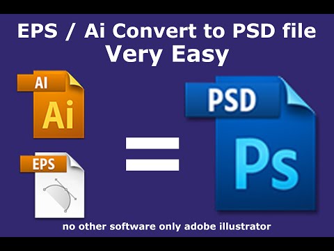 EPS ro Ai file Convert to PSD file - no other software only adobe illustrator