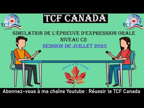 TCF CANADA🇨🇦/ Simulation expression Orale/examen complet