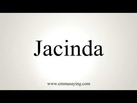 How To Pronounce Jacinda