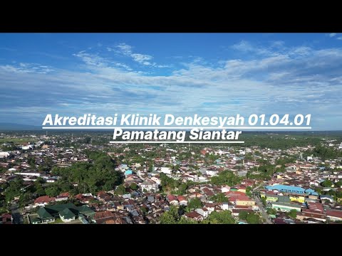 Akreditasi Klinik Denkesyah 01.04.01 Pamatang Siantar