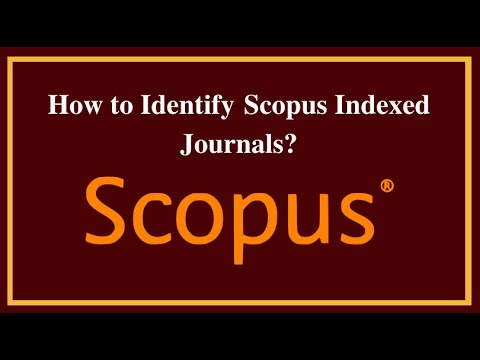 How to Identify Scopus Indexed Journals? | 2024 | iLovePhD