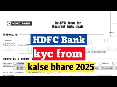 how to fill kyc form of hdfc bank// hdfc bank ka kyc from kaise bhare||2025 |re kyc form hdfc bank 🔥