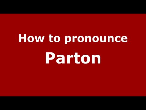 How to pronounce Parton (English/UK) - PronounceNames.com