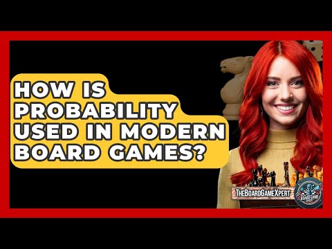 How Is Probability Used In Modern Board Games? - The Board Game Xpert