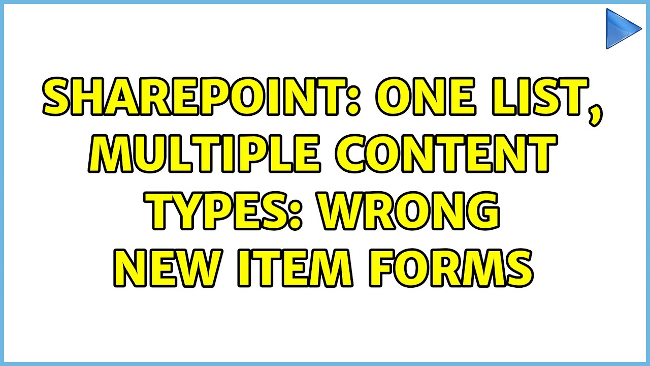 Sharepoint: One list, multiple content types: wrong New Item forms (2 Solutions!!)