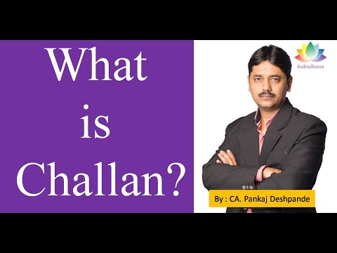 What is Challan? | Types of Challan | Challan in Hindi | CA. Pankaj Deshpande