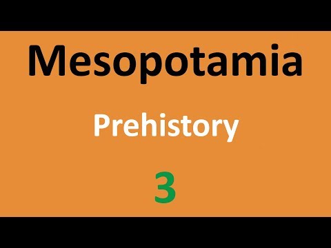 Ancient Mesopotamia - Prehistory - 3