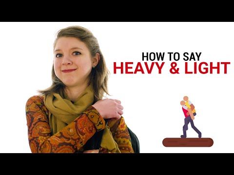 How to Say "Heavy and Light" in Chinese | Mandarin MadeEz by ChinesePod