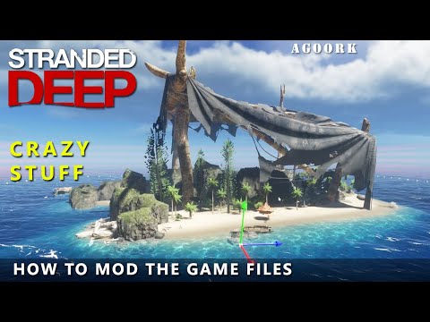 HOW TO MOD STRANDED DEEP - Mod the game files and create some crazy stuff