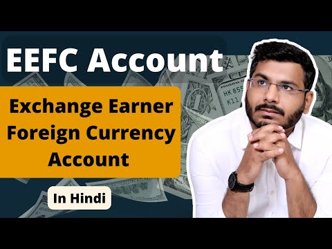 What is EEFC Account Explained In Hindi - Exchange Earners Foreign Currency Account