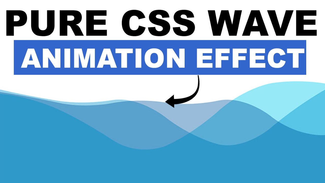 Pure CSS Waves Animation Effects || HTML and CSS
