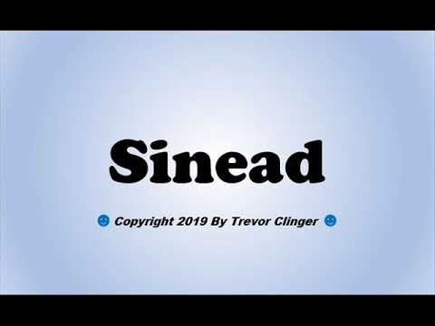 How To Pronounce Sinead