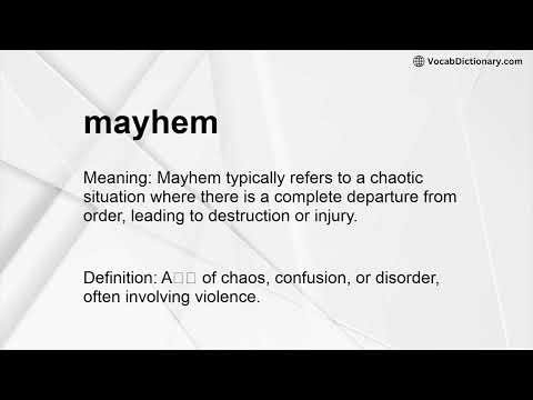 mayhem Meaning