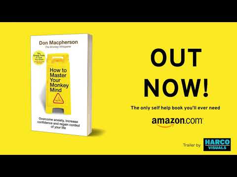 How to Master your Monkey Mind Book Trailer - Don Macpherson