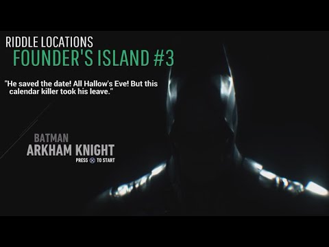 BATMAN: ARKHAM KNIGHT - Riddle Locations - Founder's Island #3