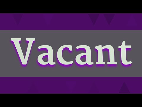VACANT pronunciation • How to pronounce VACANT