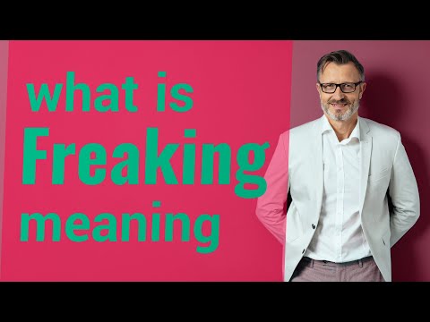 Freaking | Meaning of freaking π π