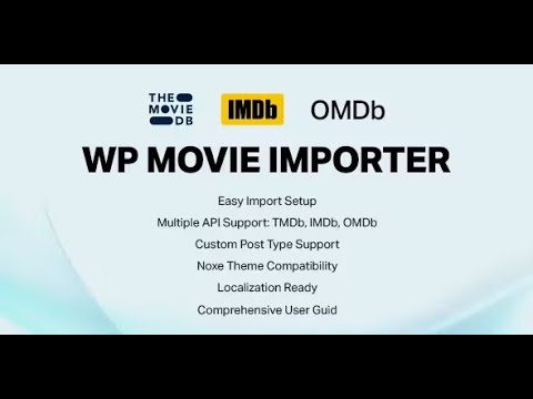 WP Movie Importer Pro - IMDb & TMDB By GloriaThemes