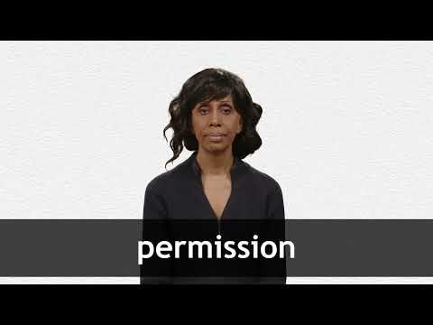 PERMISSION definition and meaning | Collins English Dictionary