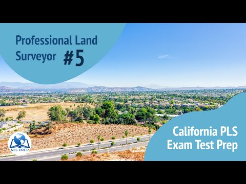 Professional Land Surveyor | California PLS Exam Test Prep Study Question #5