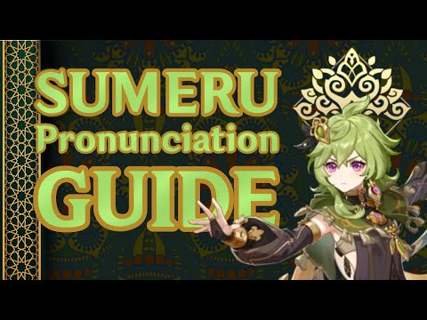 Sumeru Pronunciation Guide: MENA Location Names
