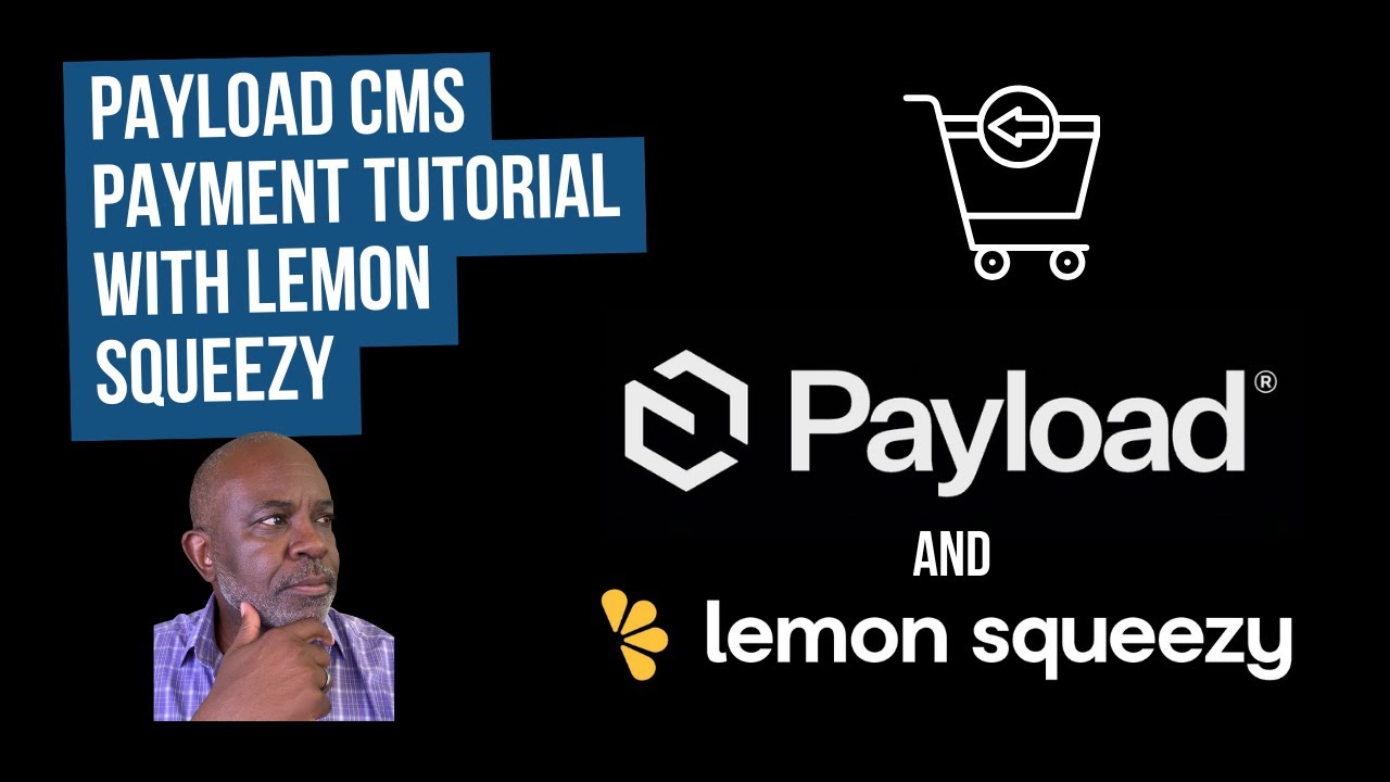 From Zero to Checkout: A Hands-On Payload CMS Payment Tutorial with Lemon Squeezy (Beginner's Guide)