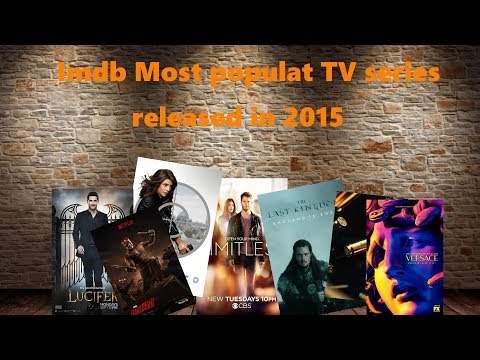 Imdb Most popular TV series released in 2015