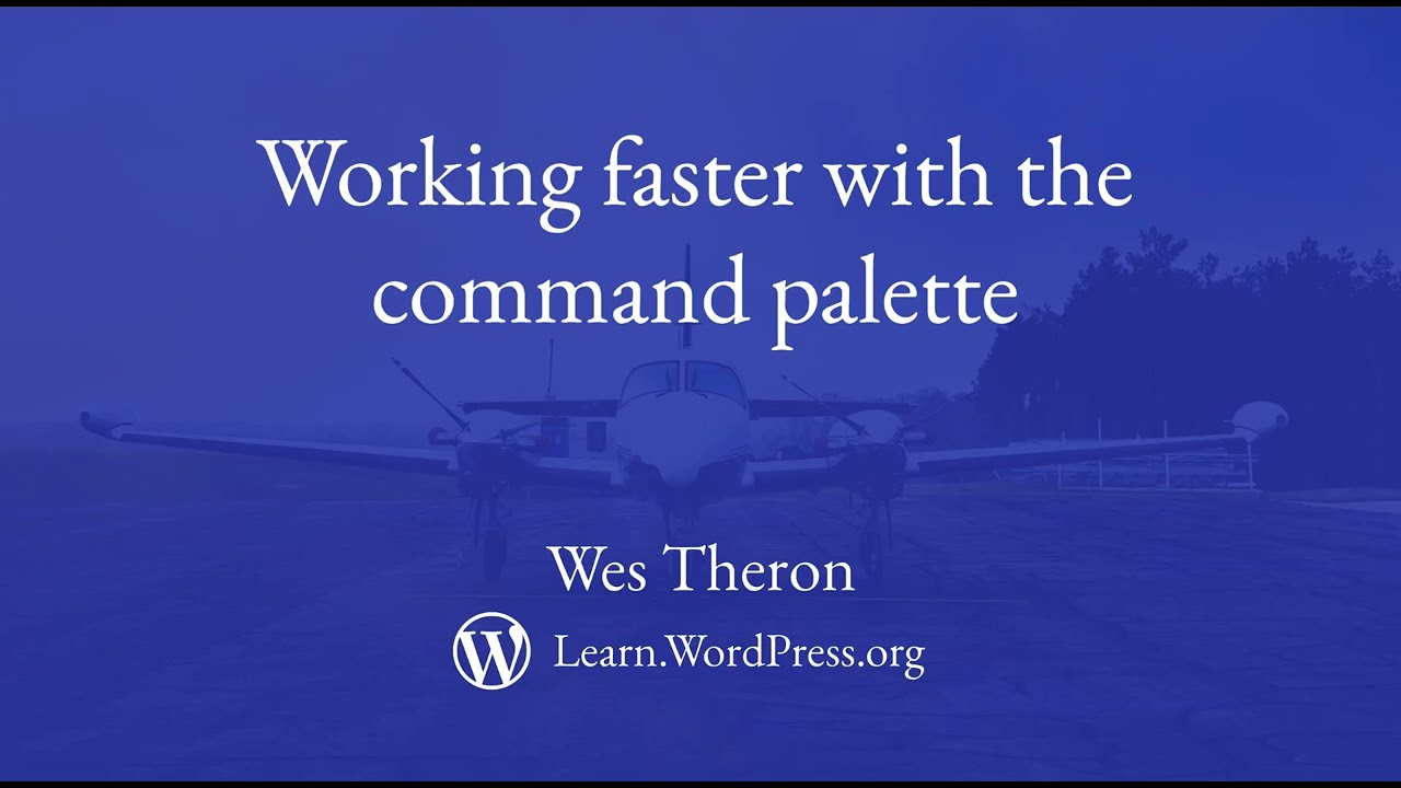 Working faster with the command palette