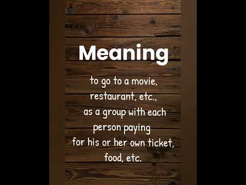idiom: to go Dutch, go Dutch meaning, go Dutch examples #idioms #englishidioms #vocabulary #ielts