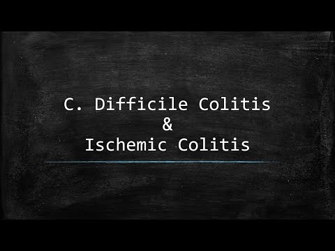 C.difficile colitis and ischemic colitis