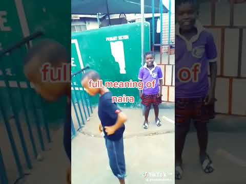 What is the full meaning of naira? #comedyvideo #nigeriancomedy