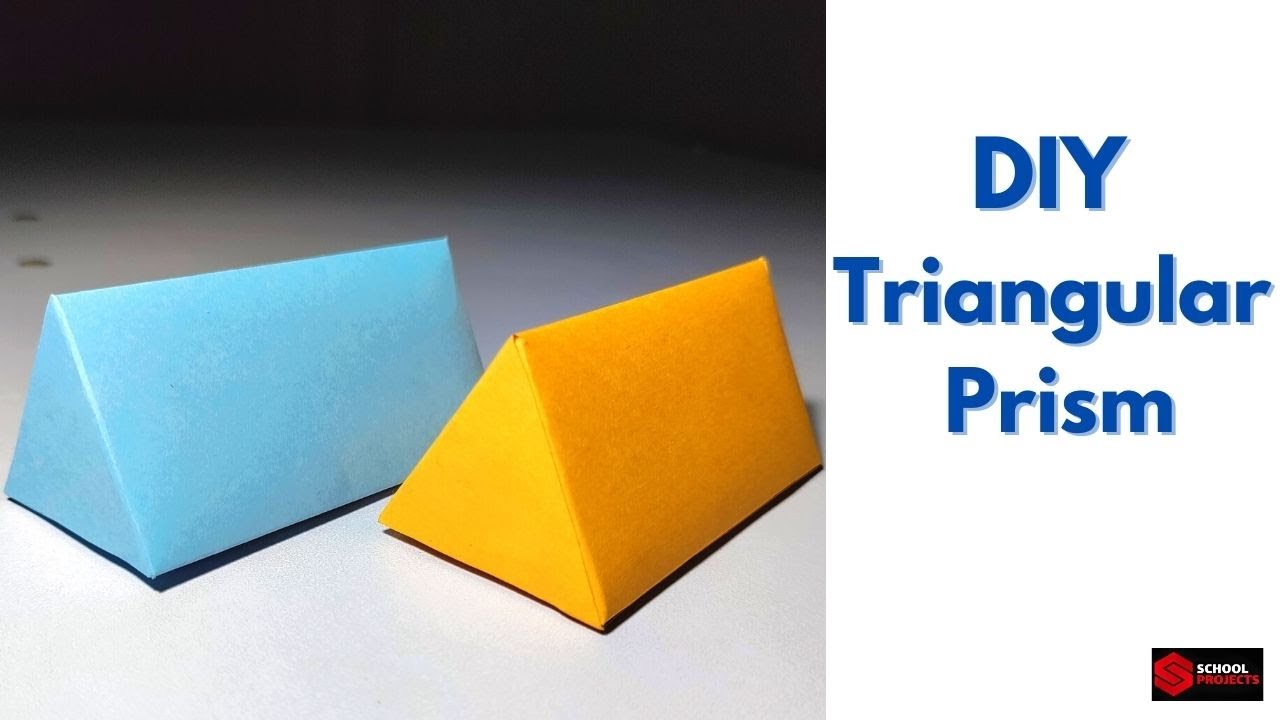 How To Make a Triangular Prism Model | Prism For School Project | 3D Shapes For School Project