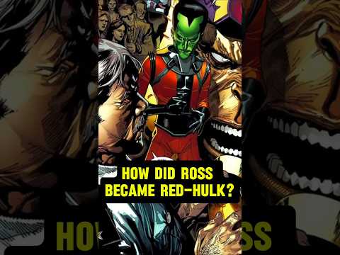 How did ross become the Red-Hulk? #redhulk #marvelcomics #hulk #leader