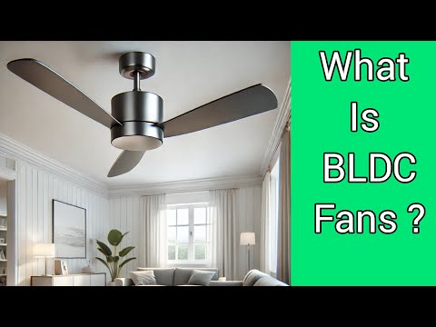 What is BLDC fans? || Explained in detail with advantages ๐โกโก๐